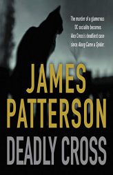 Rent Deadly Cross (Alex Cross) by James Patterson Book