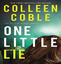Rent One Little Lie (The Pelican Harbor Series) by Colleen Coble CD ...